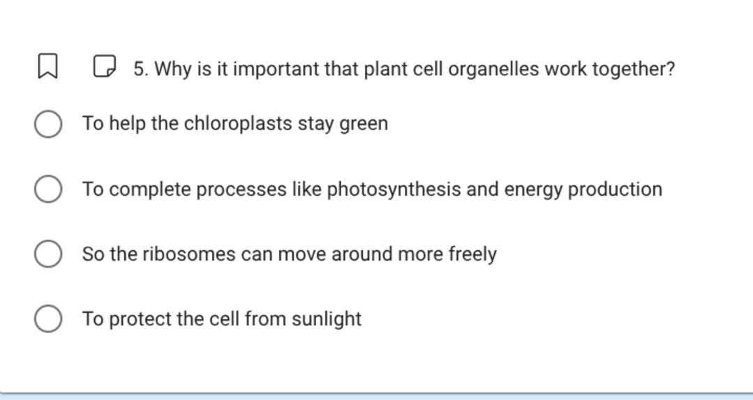 Why is it important that plant cell organelles work together? To help th..