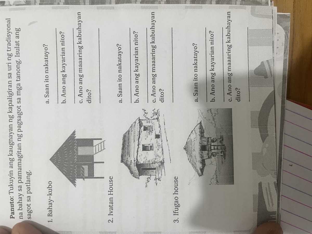 Panuto: Tukuyin ang kaugnayan ng kapaligiran sa uri ng tradisyonal na bah..