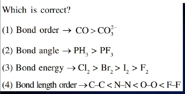 Which is correct? (1) Bond order \rightarrow \mathrm { CO } > \mathrm { C..