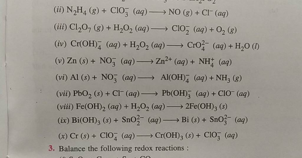 Balance the following redox reactions: (ii) N2H4 (g) + ClO3⁻ (aq) → NO
