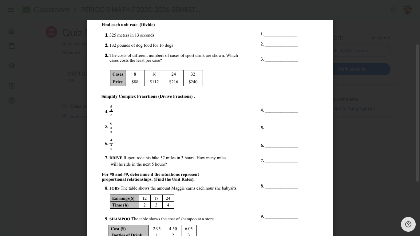 Find each unit rate. (Divide) 325 meters in 13 seconds 132 pounds of dog..