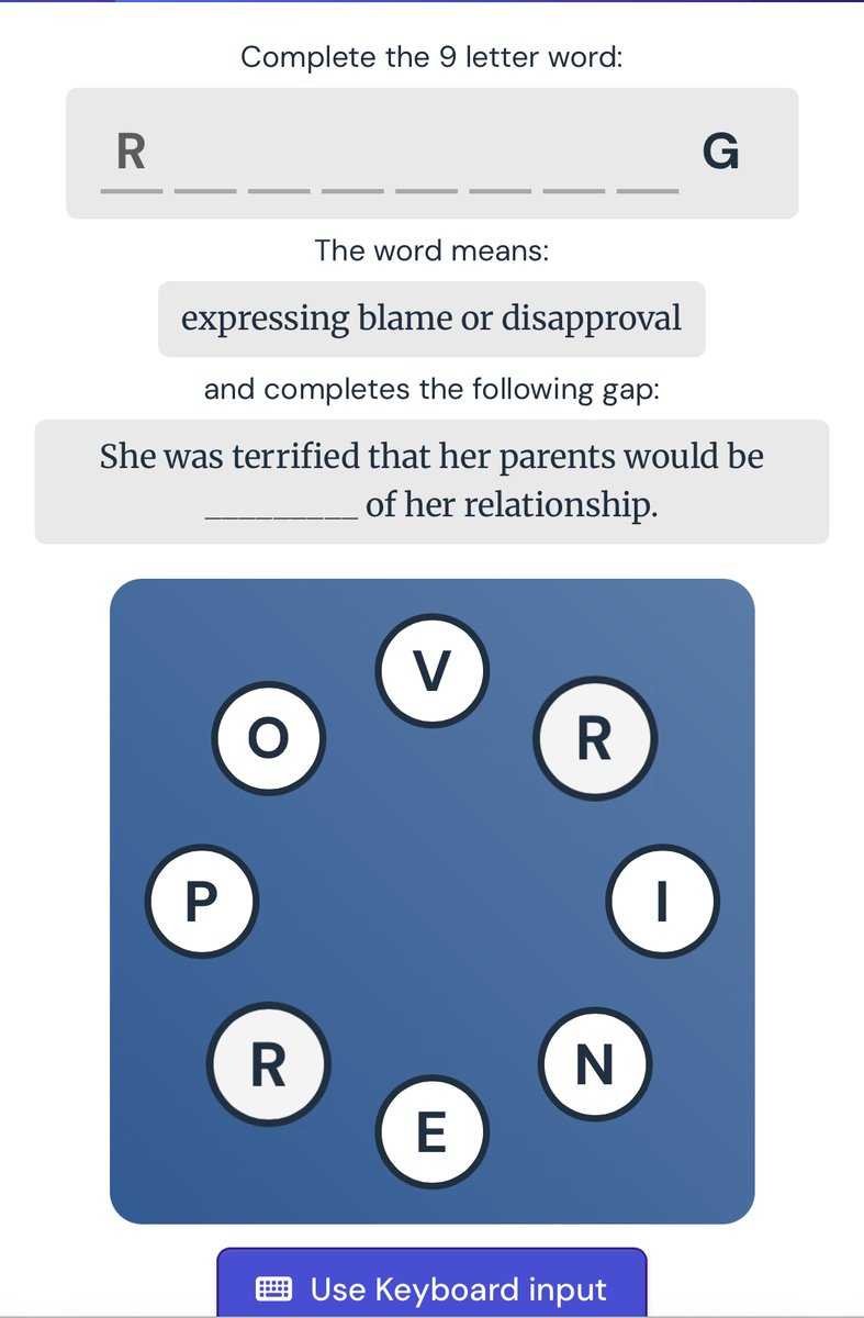 Complete the 9 letter word: R _ _ _ _ _ _ G The word means: expressing