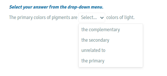 The primary colors of pigments are _ colors of light. | Filo