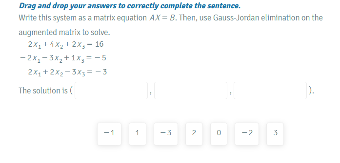 Drag And Drop Your Answers To Correctly Complete The Sentence Write This