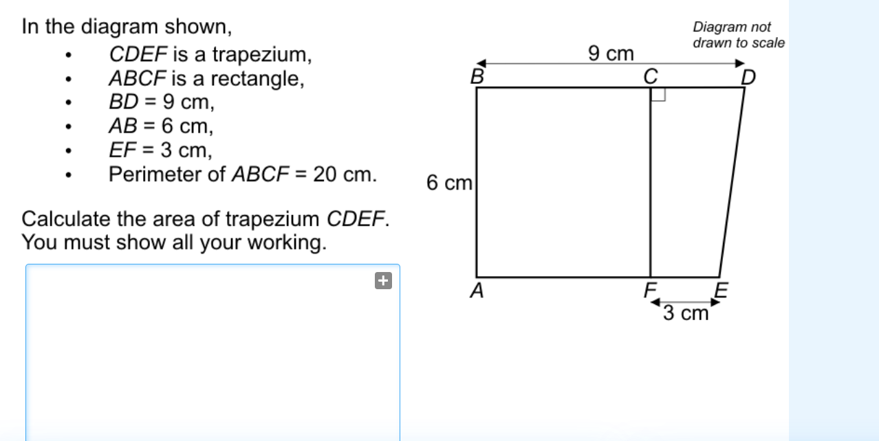 In the diagram shown: CDEF is a trapezium, ABCF is a rectangle, BD = 9 c..