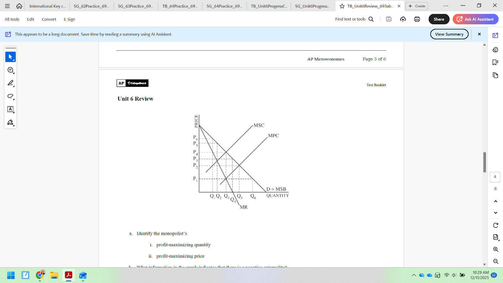 The graph below shows the marginal social cost (MSC), marginal private co..