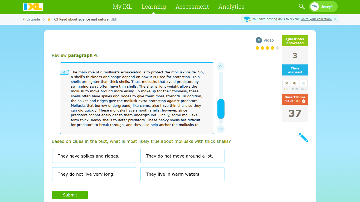 Based on clues in the text, what is most likely true about mollusks with