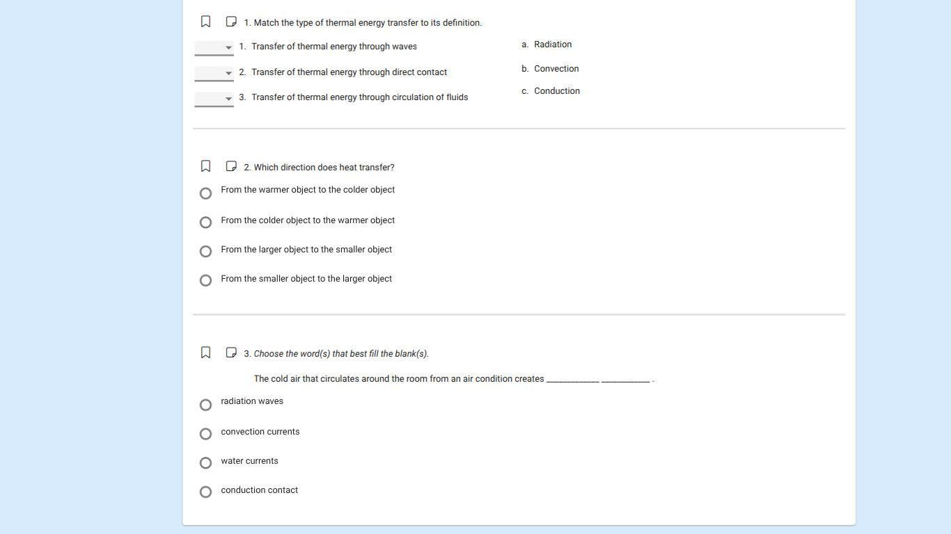 Match the type of thermal energy transfer to its definition. Transfer