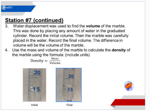 CMMSTIStation \#7 (continued)3. Water displacement was used to find th..