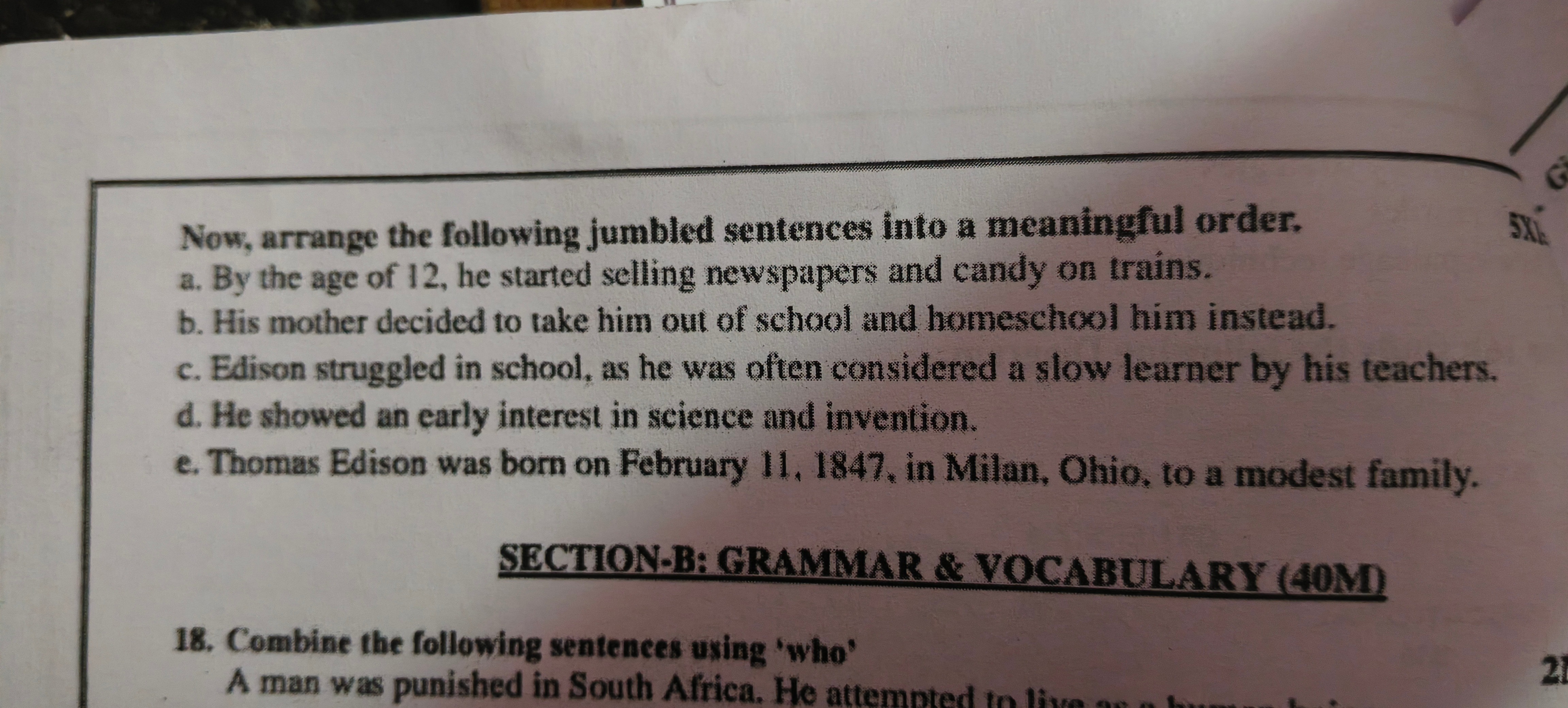 Now, arrange the following jumbled sentences into a meaningful order.a.