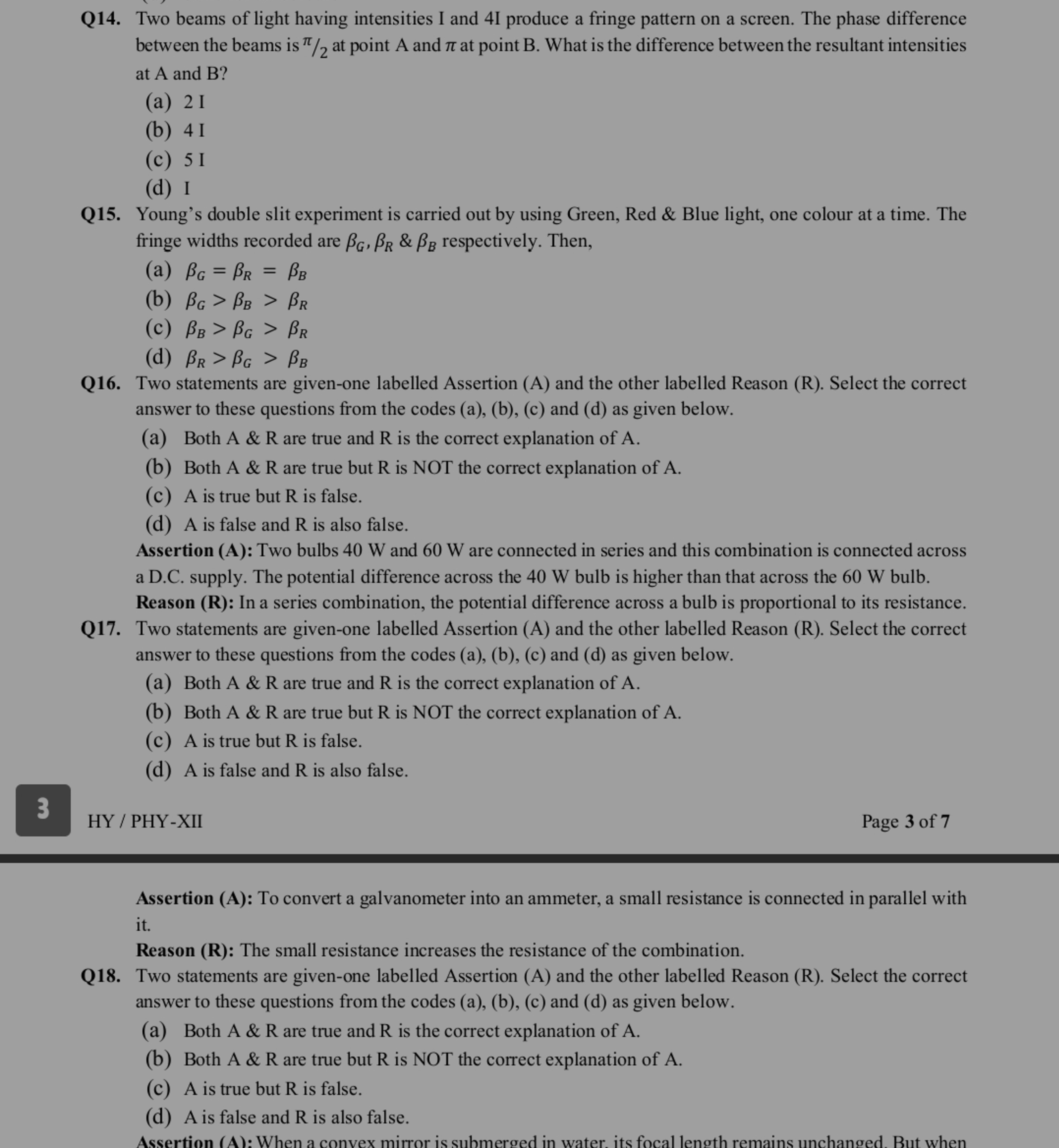 Q14. Two beams of light having intensities I and 4I produce a fringe patt..