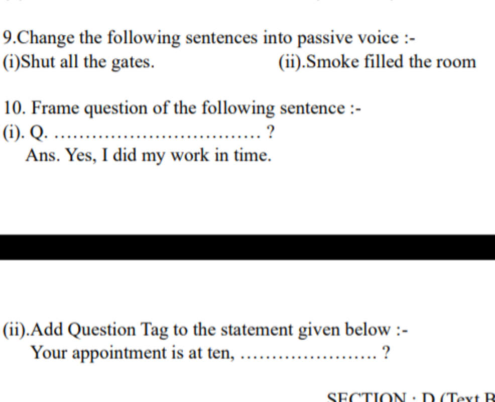 9.Change the following sentences into passive voice :- (i)Shut all the ga..