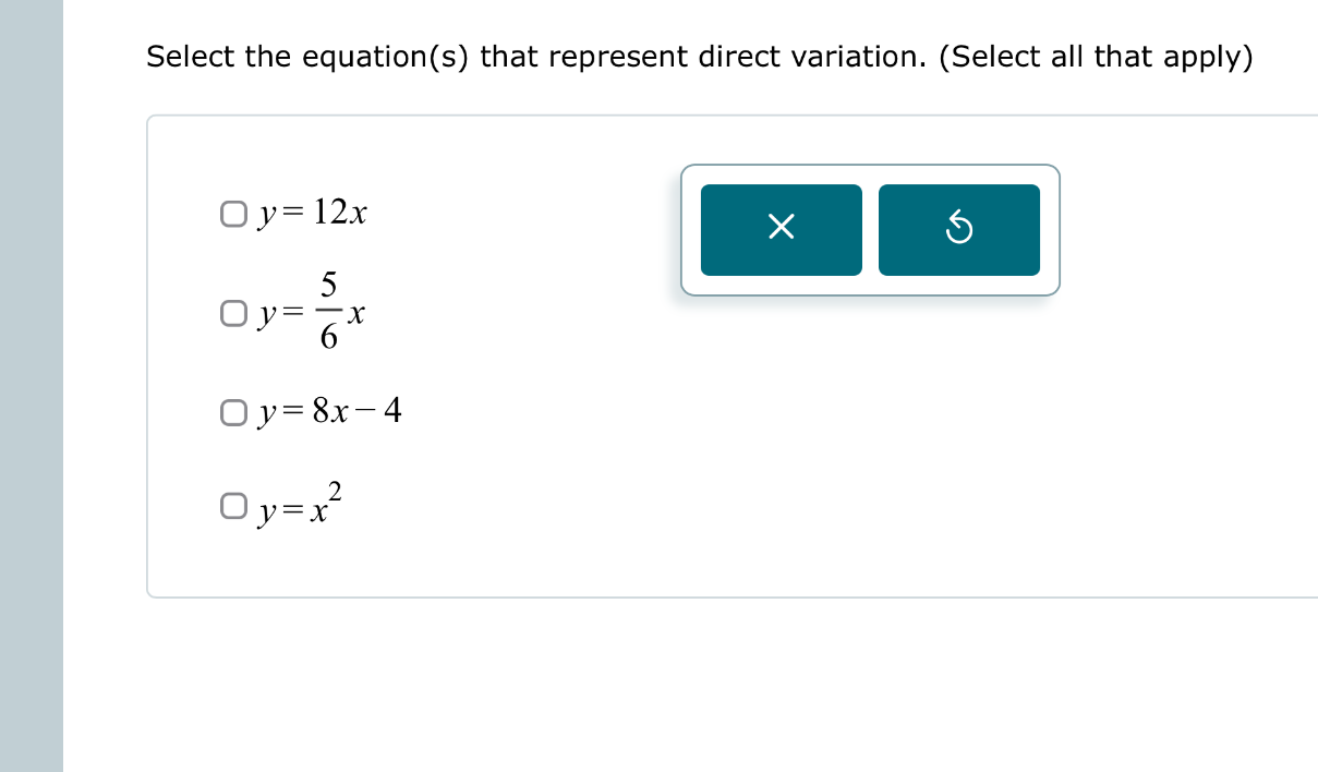 Select the equation(s) that represent direct variation. (Select all that
