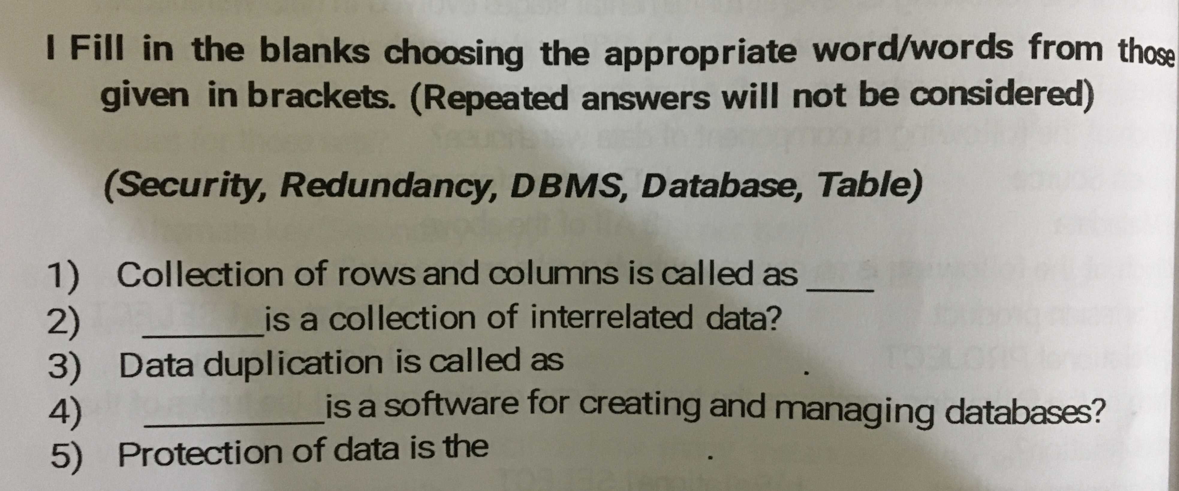 I Fill in the blanks choosing the appropriate word/words from those given..