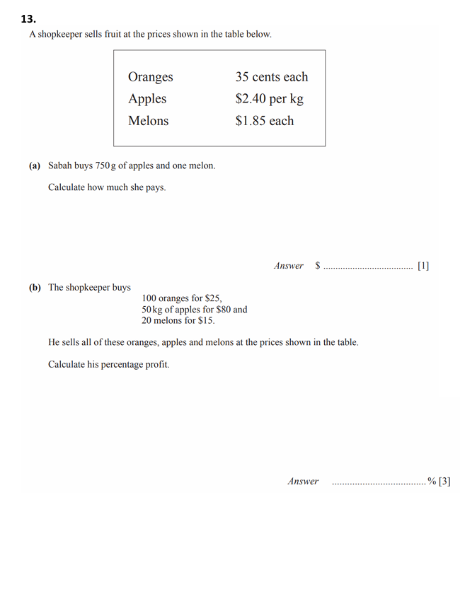 13.A shopkeeper sells fruit at the prices shown in the table below.Or..