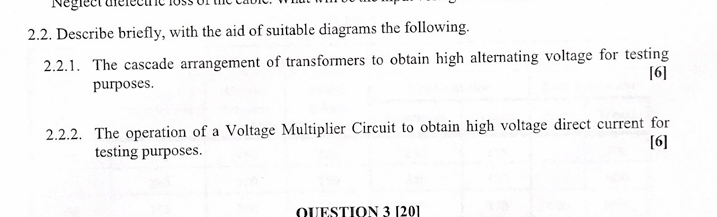 2.2. Describe briefly, with the aid of suitable diagrams the following. 2..