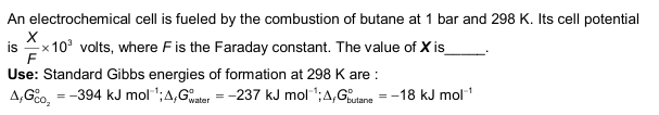 An electrochemical cell is fueled by the combustion of butane at 1 bar an..