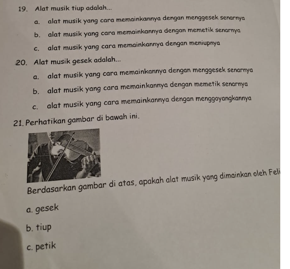 Alat musik tiup adalah... a. alat musik yang cara memainkannya dengan men..