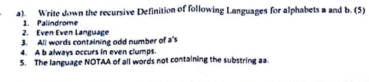 Write down the recursive Definition of following Languages for alphabets