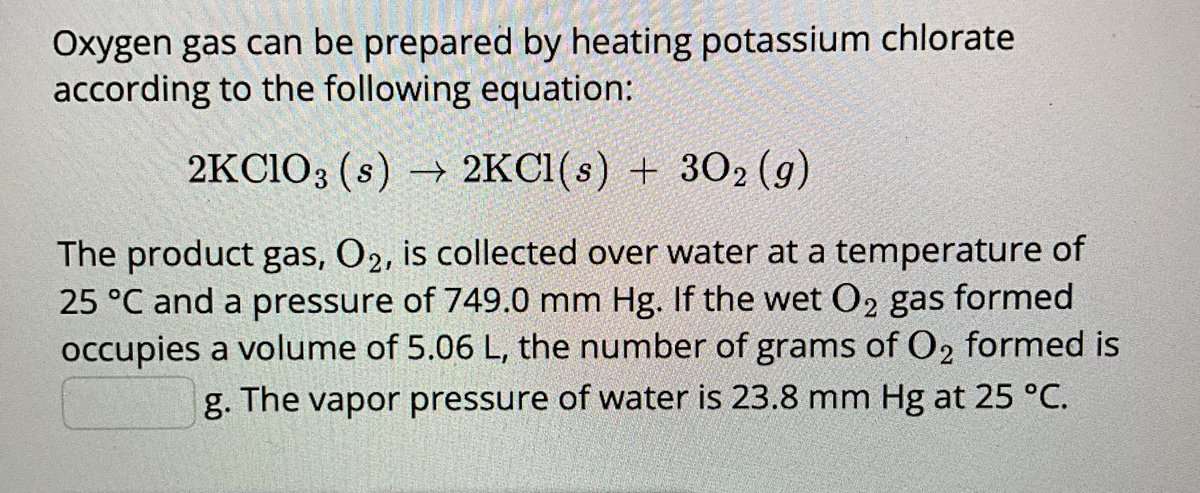 Oxygen gas can be prepared by heating potassium chlorate according to the..