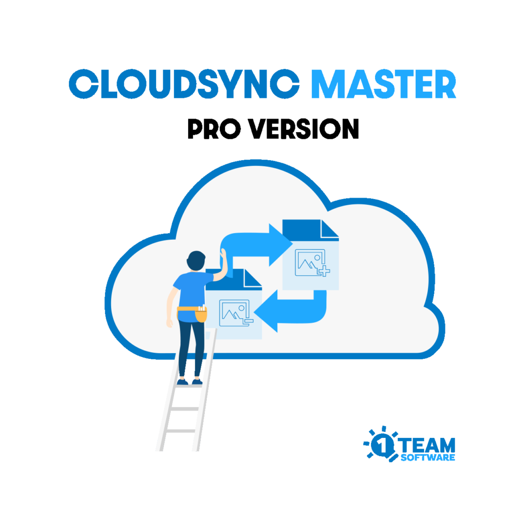 CloudSync Master PRO - Offload Your Media to the Cloud! - 1TeamSoftware