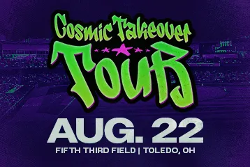 Buy Tickets - Cosmic Takeover Tour - Toledo, OH (Aug. 22)
