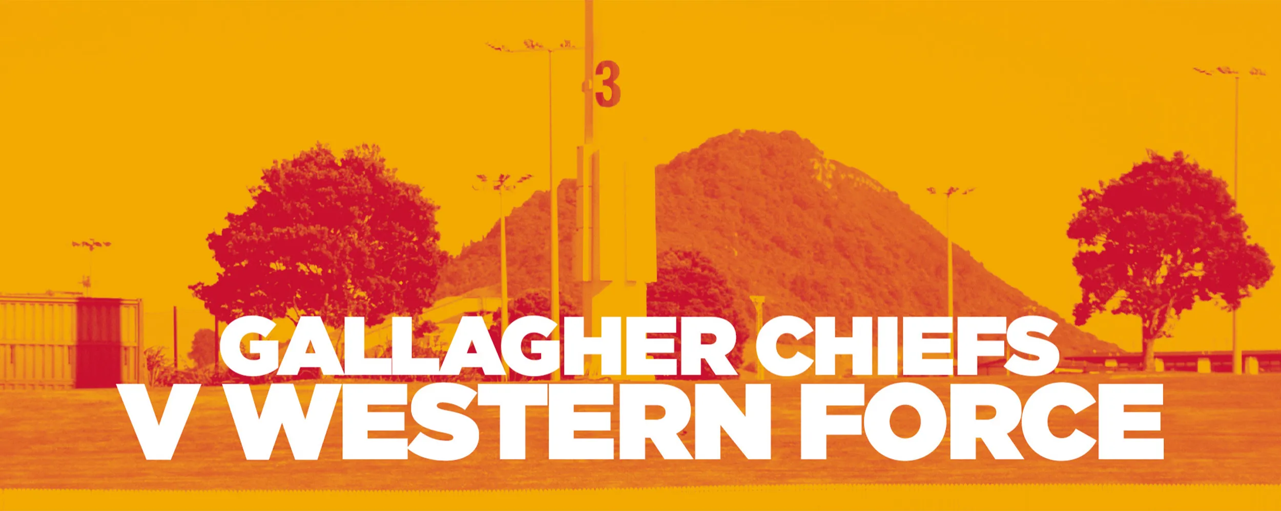 Buy Tickets - 2025 DHL Super Rugby Gallagher Chiefs vs Western Force