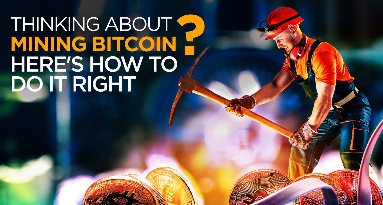 Thinking About Mining Bitcoin Heres How To Do It Right Insights Artist