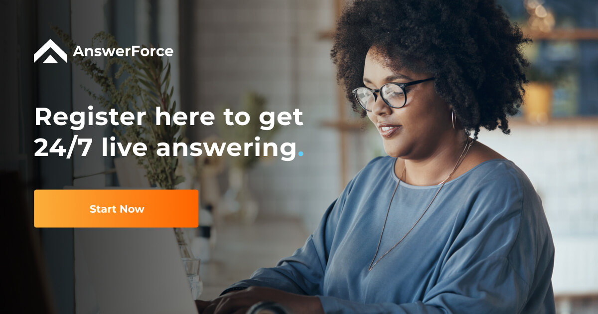 AnswerForce | Register here to get 24/7 live answering