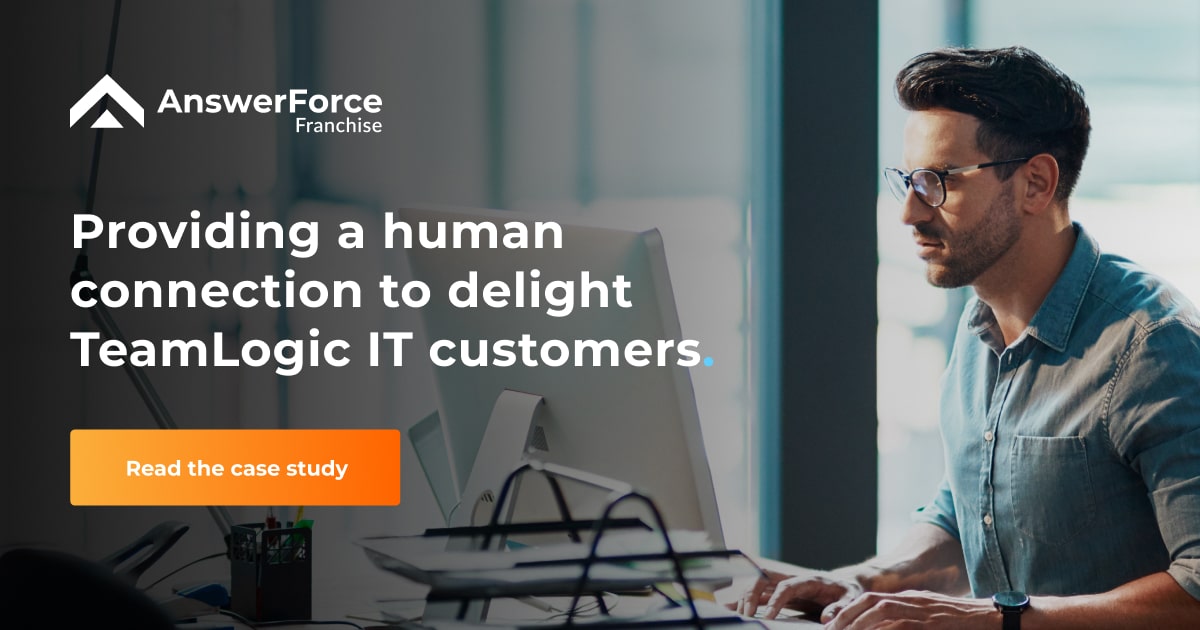 AnswerForce | TeamLogic IT Case Study