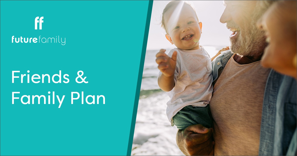 Future Family Friends & Family Plan