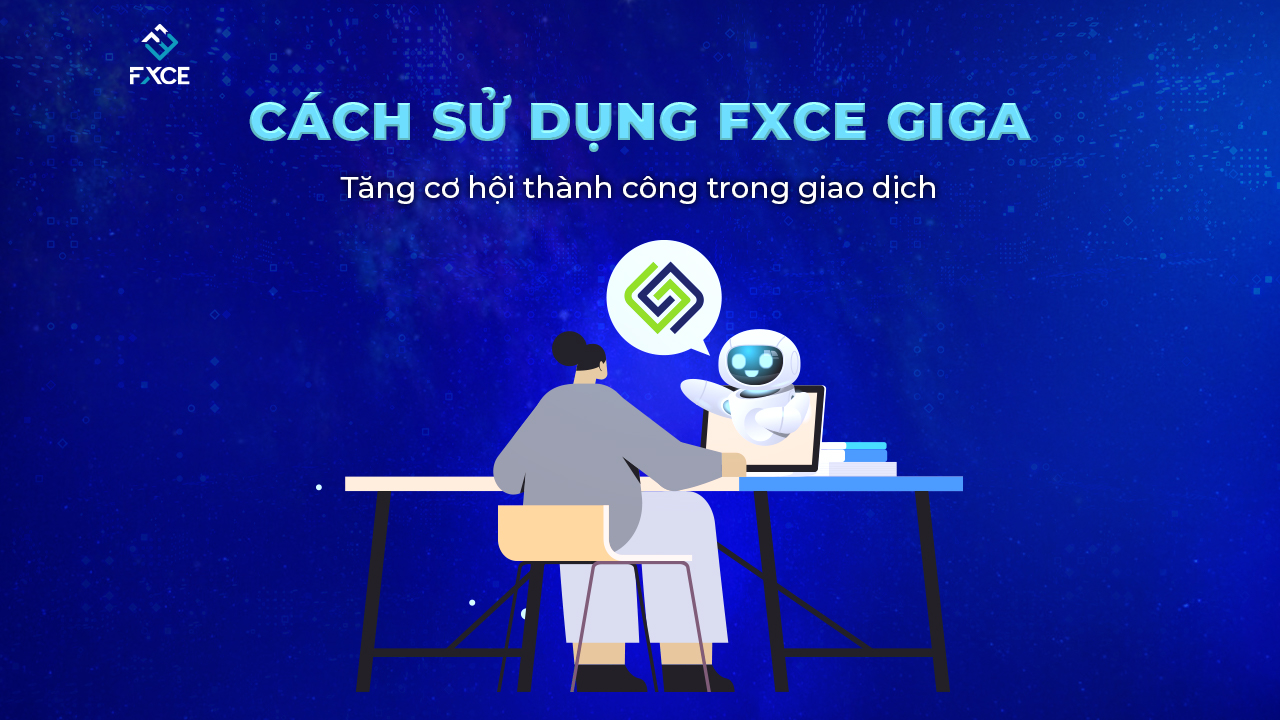 Neotech: Blog | Cách sử dụng FXCE Giga hiệu quả