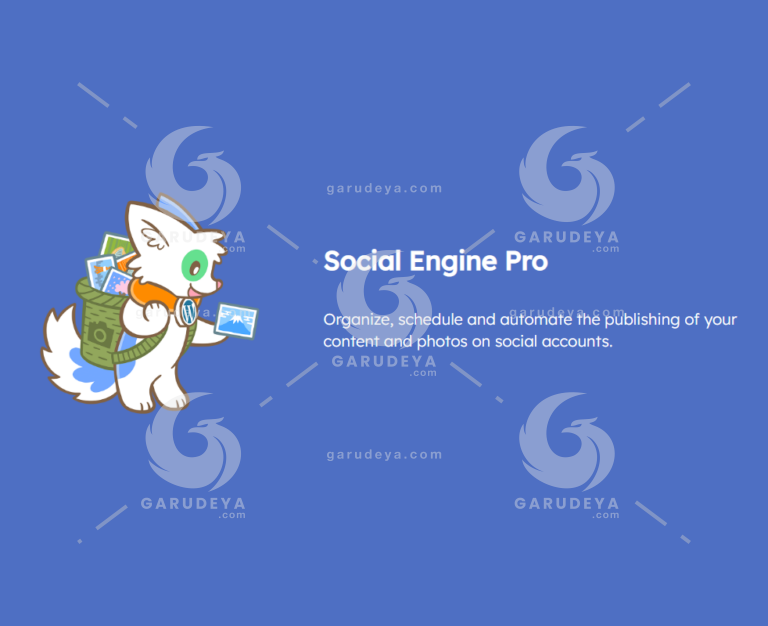 Social Engine Pro - Schedule Social Media Posts | Garudeya.com