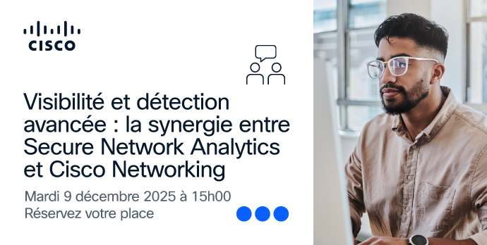 Community Live Webinar – Secure Network Analytics - Cisco France Blog