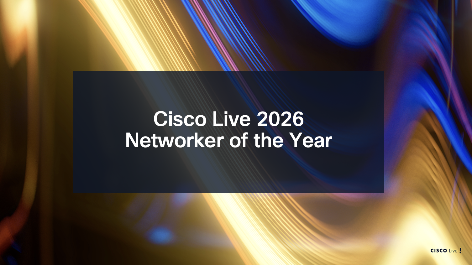 Serez-vous le Networker de l'année 2026 ? - Cisco France Blog
