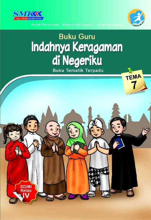 Buku Teks Pendamping Kelas Iv Tema 7 Indahnya Keragaman Di Negeriku