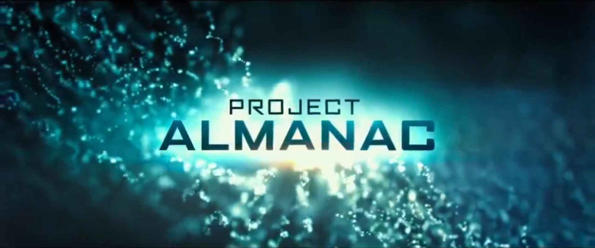 "PROJECT ALMANAC" Movie Review | Geek News Network