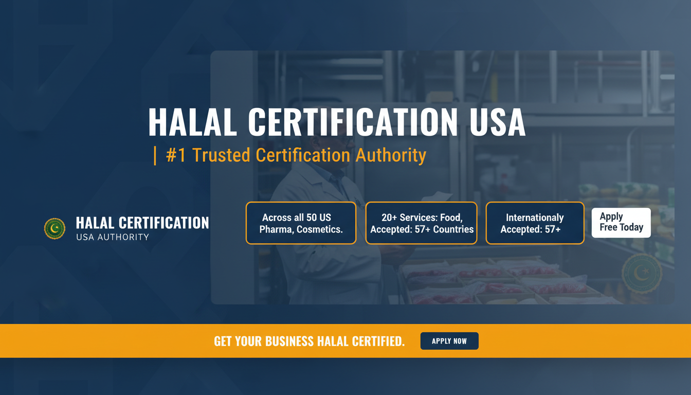 Halal Certification Food: Complete 2026 Guide for US Brands | Halal ...