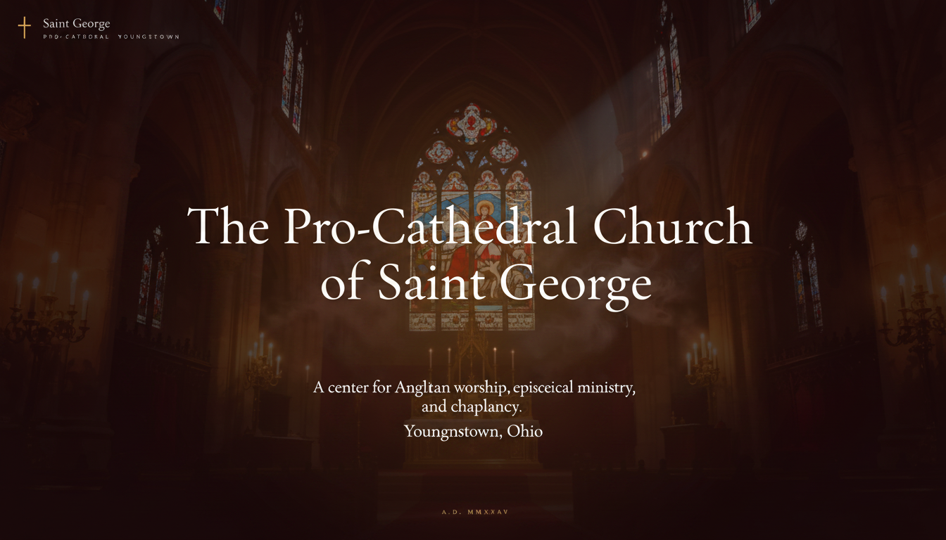 Pro-Cathedral Church of Saint George — Anglican Ordinariate
