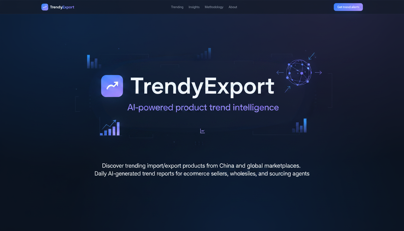 Trending products right now — TrendyExport