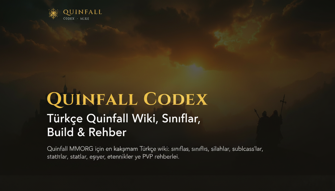 Quinfall Codex — Quinfall Wiki, Classes, Builds & Guides