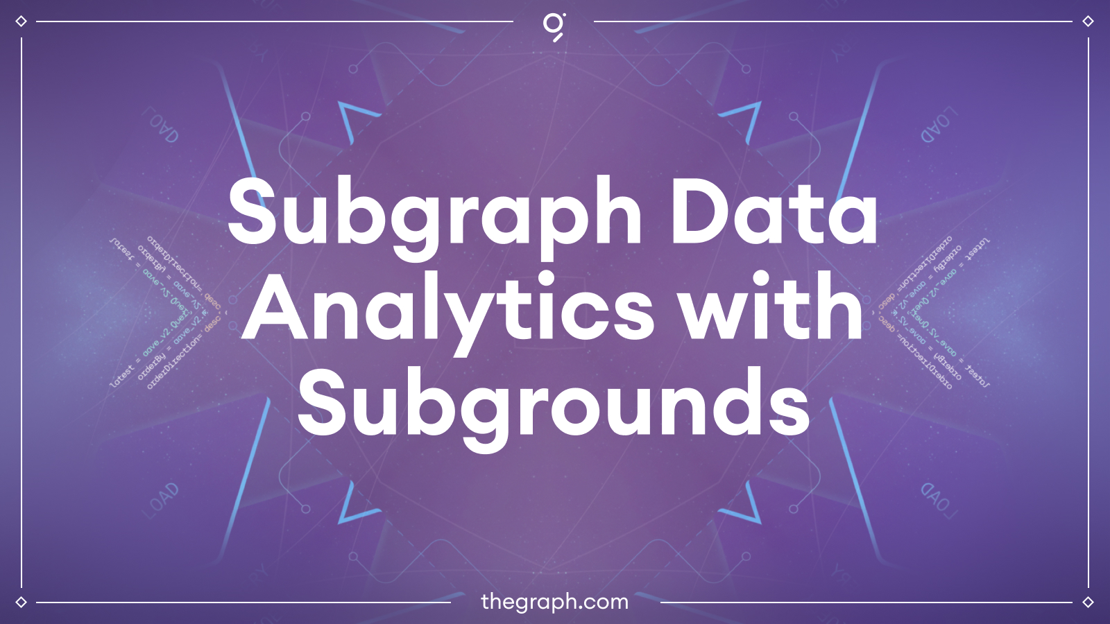 Subgrounds: Subgraph Querying for Data Analytics | Blog | The Graph