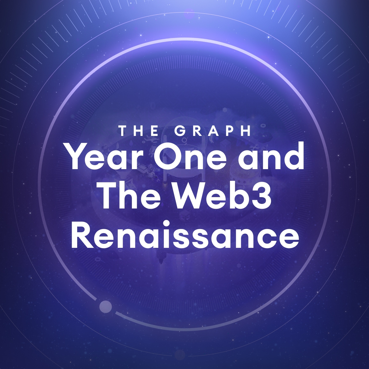 The Graph: Year One and The Web3 Renaissance | Blog | The Graph