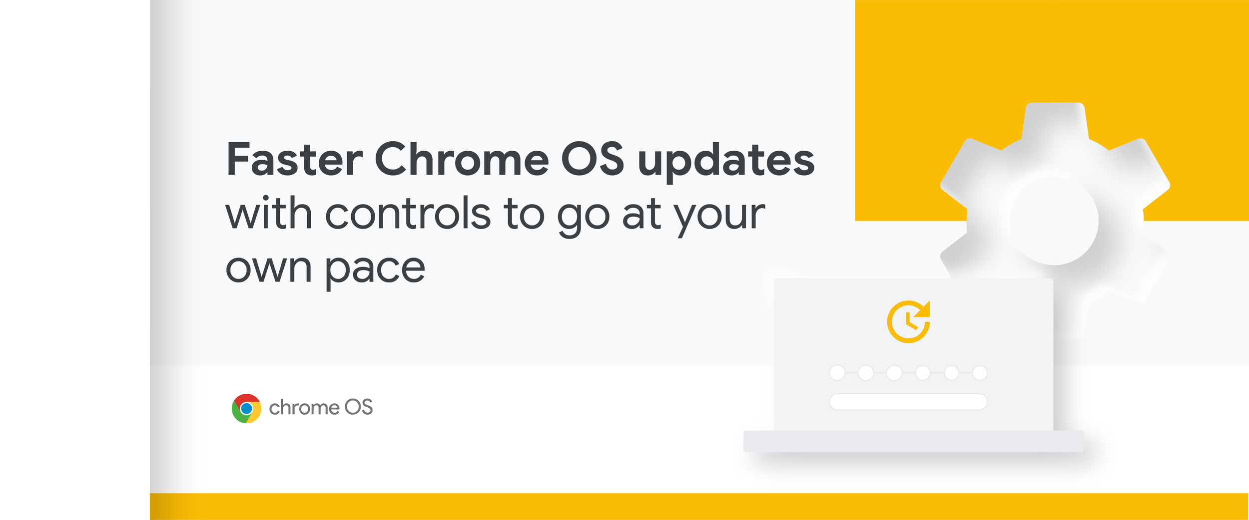 Delivering Chrome OS updates faster with controls to move at your own ...