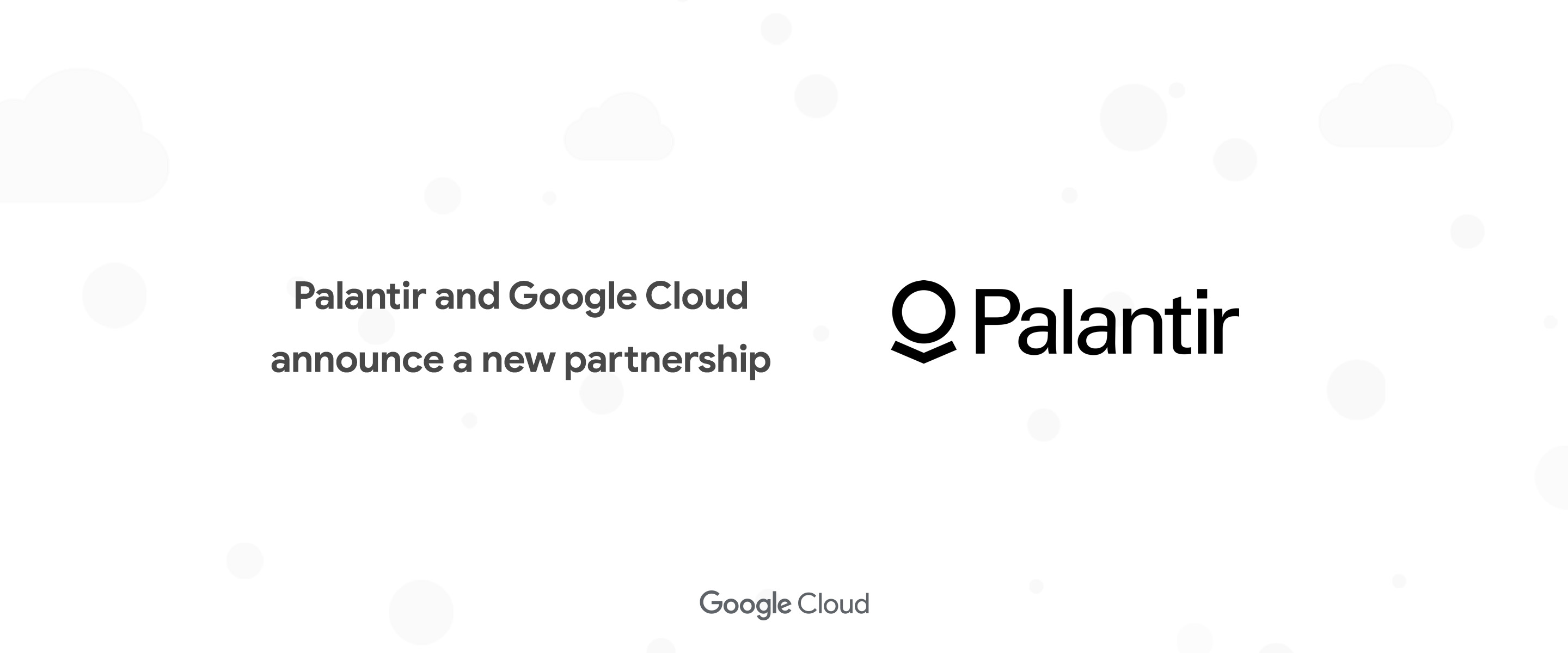 Announcing Palantir, Google Cloud partnership to drive data-driven transformations | Google ...