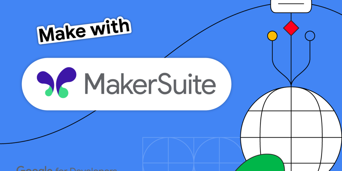 Make with MakerSuite Part 2: Tuning LLMs - Google Developers Blog