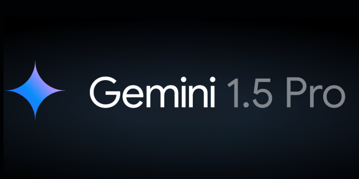 Gemini 1.5 Pro Now Available in 180+ Countries; with Native Audio Understanding, System ...