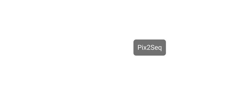 Pix2Seq: A New Language Interface for Object Detection