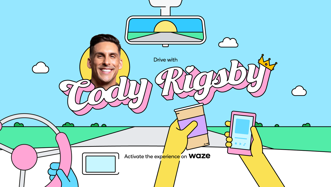 Ride alongside Cody Rigsby on Waze