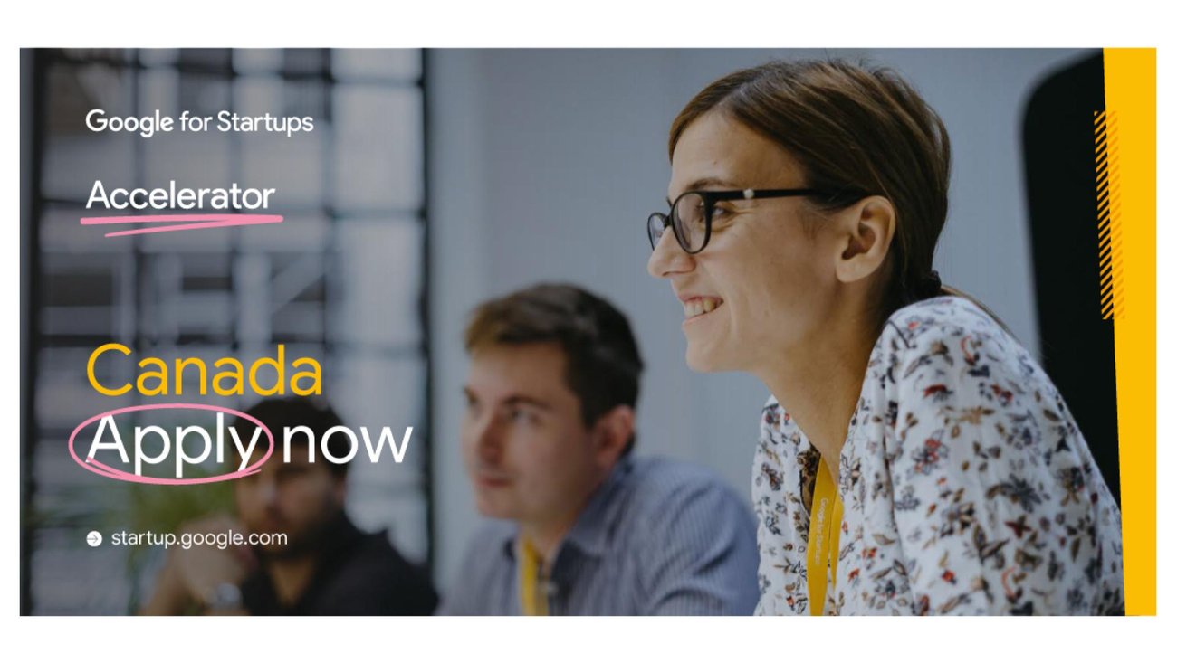 Apply now for the Google for Startups Accelerator Canada